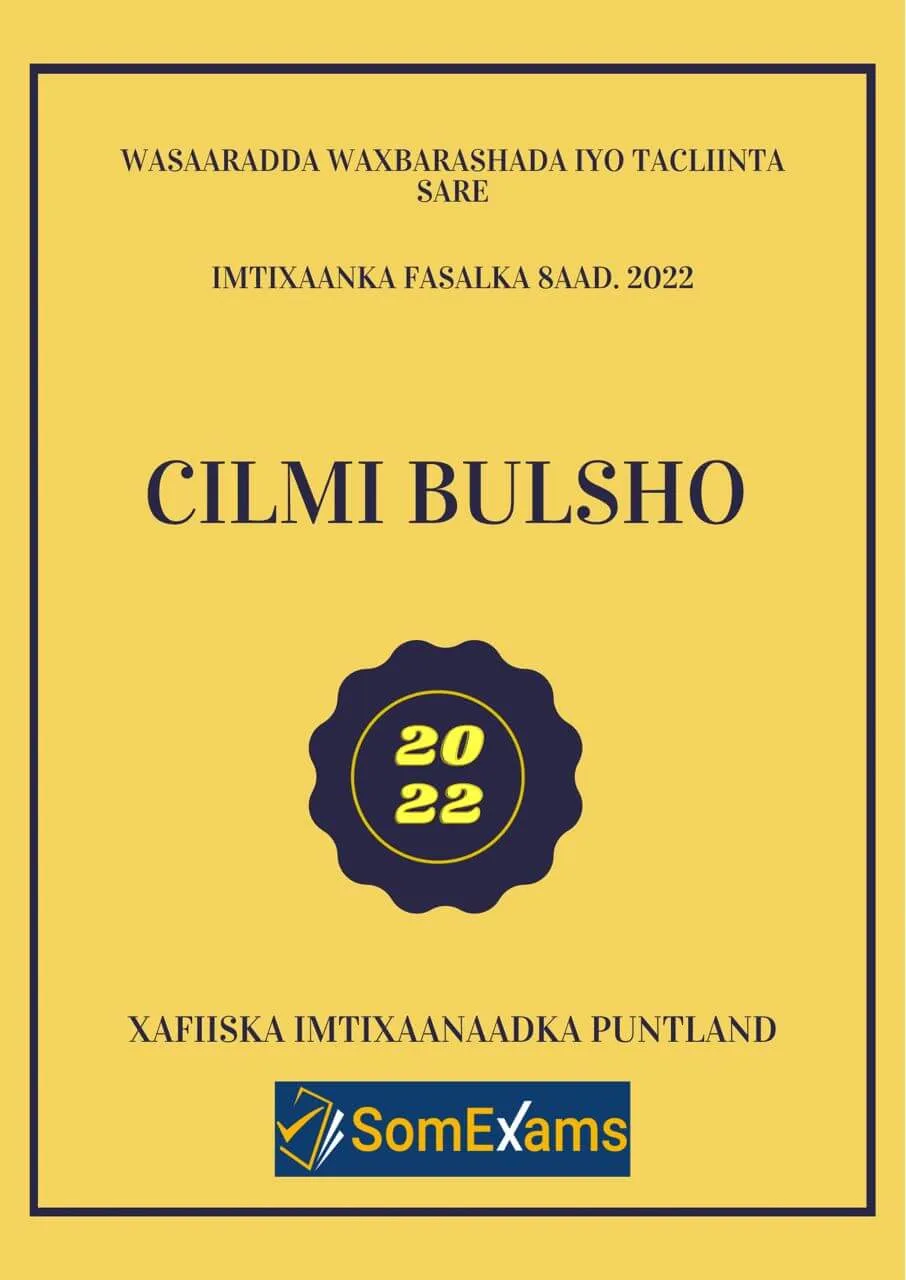 Cilmi bulsho 2022 - somexams.com