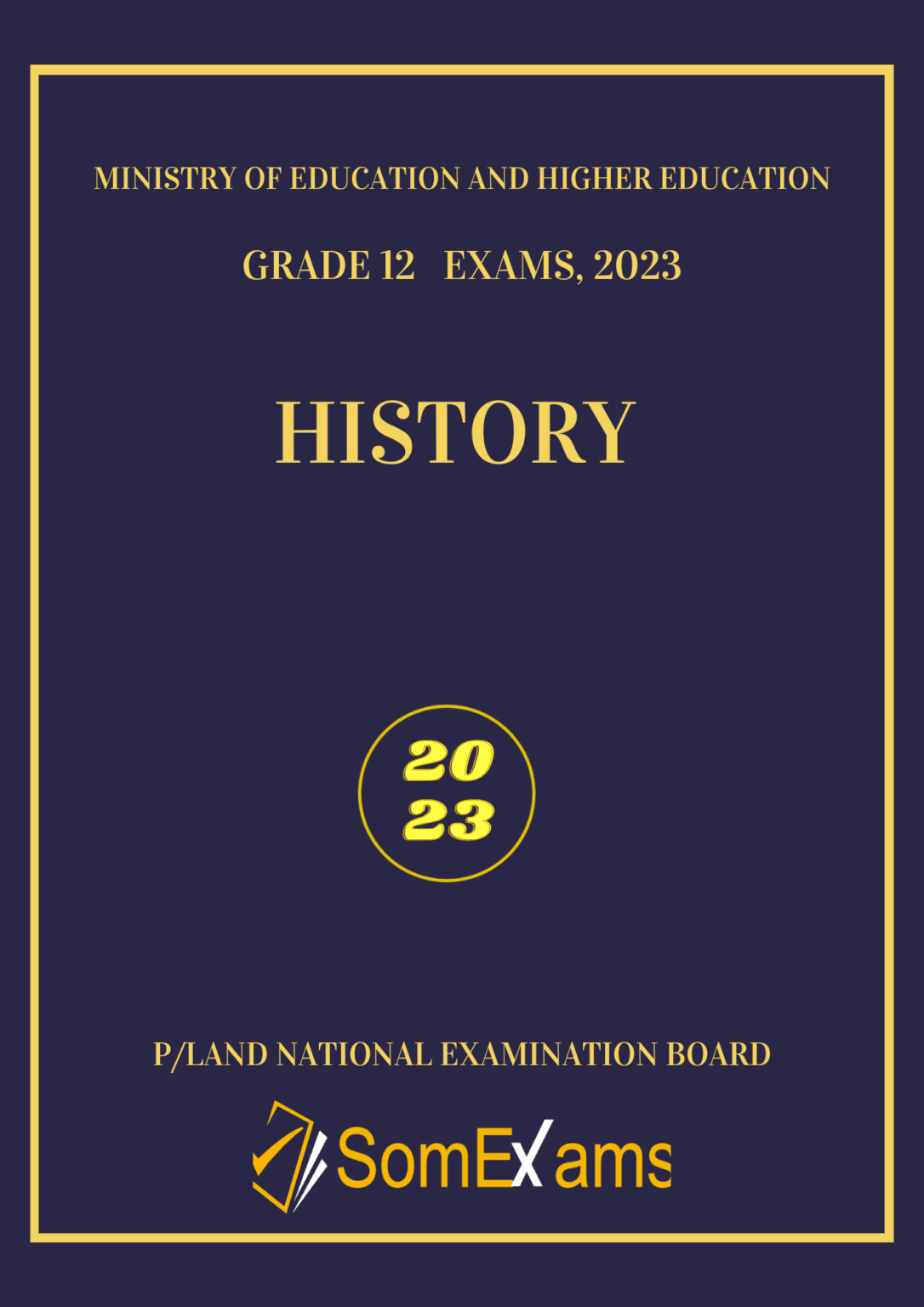 History exam for 2023 - somexams.com