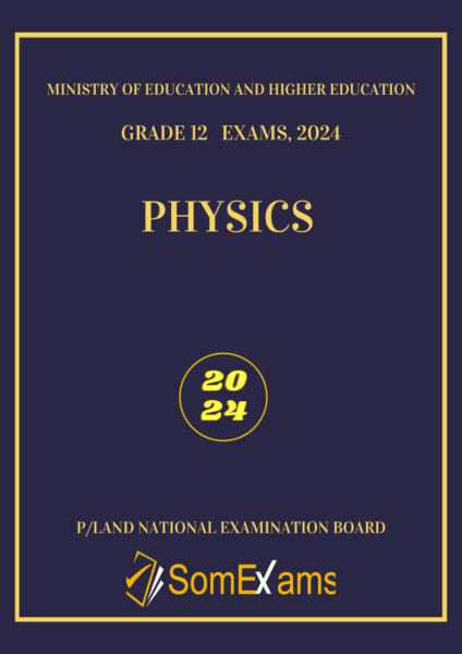 Physics exam for 2024. - somexams.com